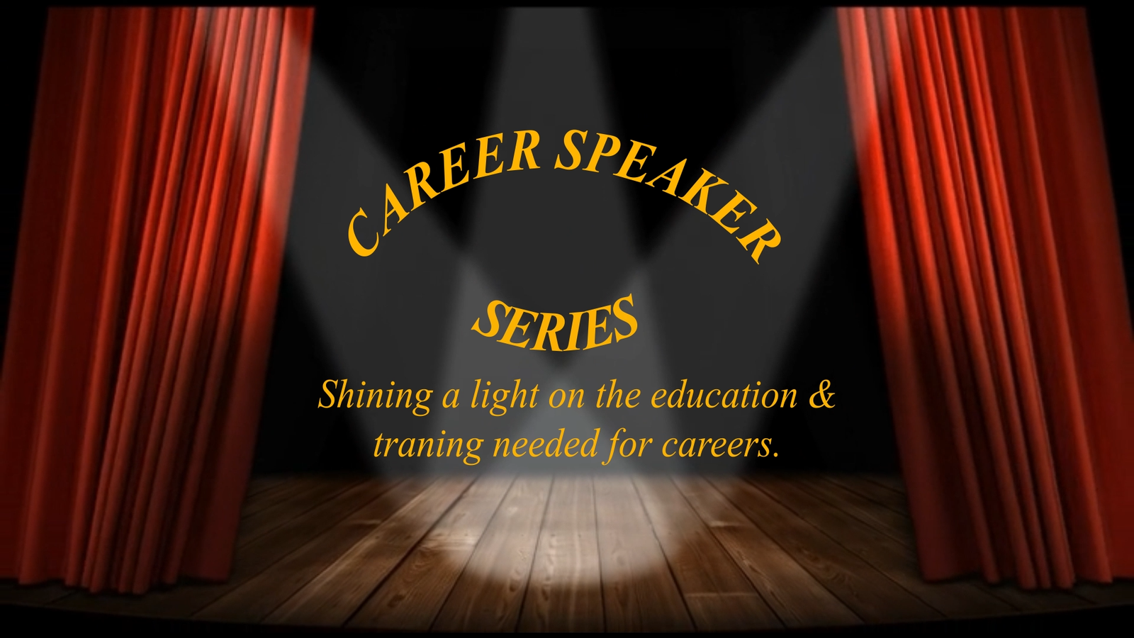 Career Speaker Series